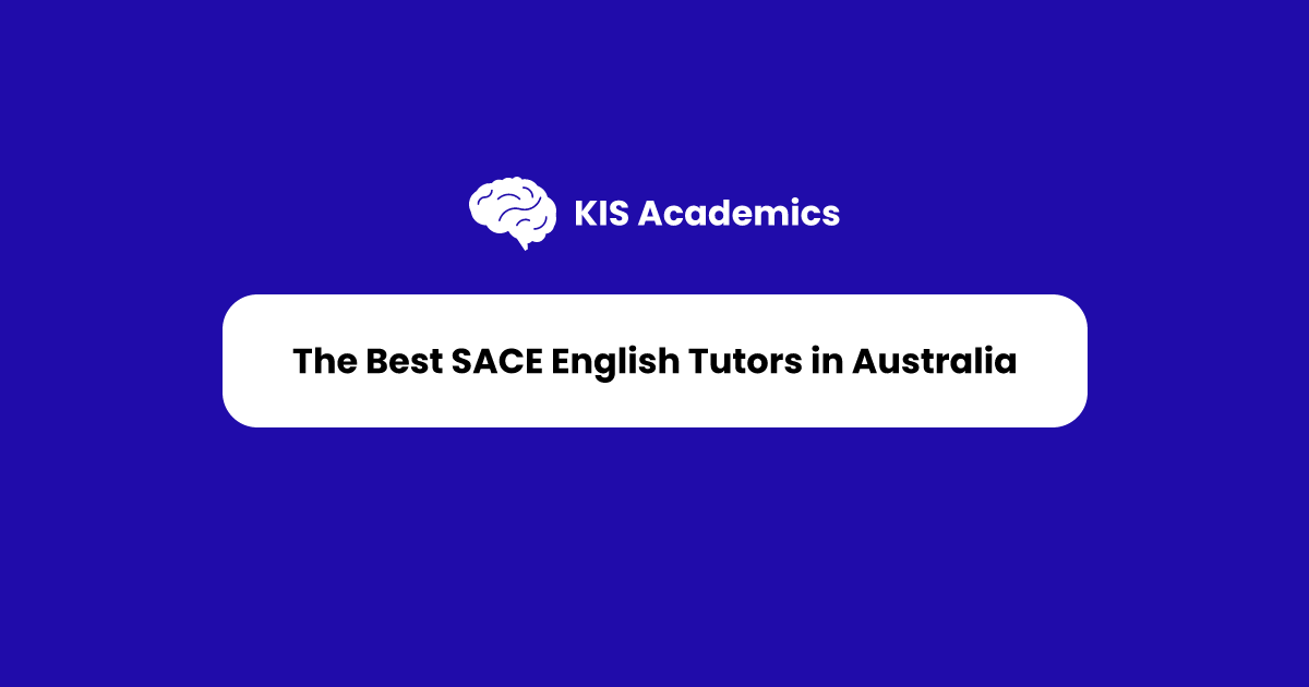 The Best SACE English Tutors in Australia | KIS Academics